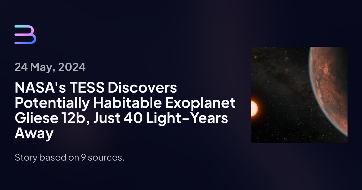 Nasas Tess Discovers Potentially Habitable Exoplanet Gliese 12b Just