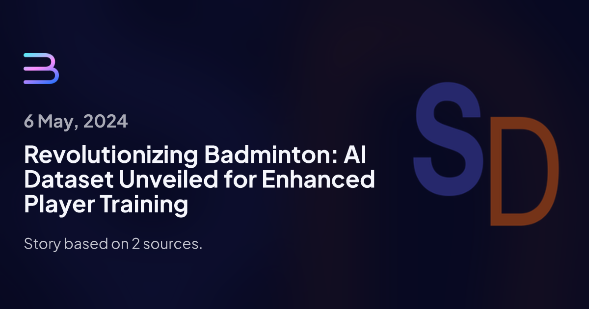 Revolutionizing Badminton Ai Dataset Unveiled For Enhanced Player