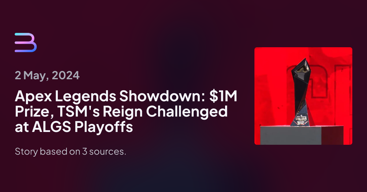 Apex Legends Showdown: $1M Prize, TSM's Reign Challenged at ALGS Playoffs | Brief