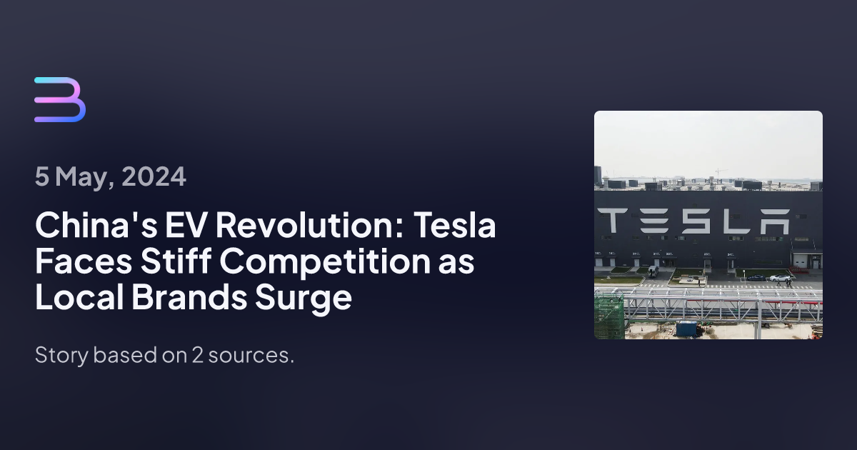 China's EV Revolution: Tesla Faces Stiff Competition as Local Brands ...