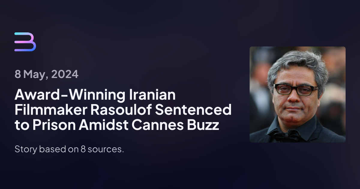Award-Winning Iranian Filmmaker Rasoulof Sentenced to Prison Amidst ...