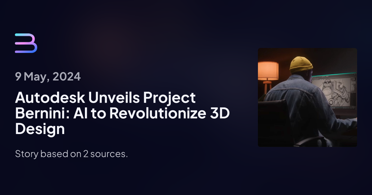 Autodesk Unveils Project Bernini: AI to Revolutionize 3D Design | Brief