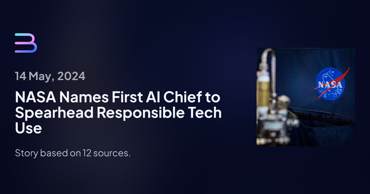 Nasa Names First Ai Chief To Spearhead Responsible Tech Use Brief