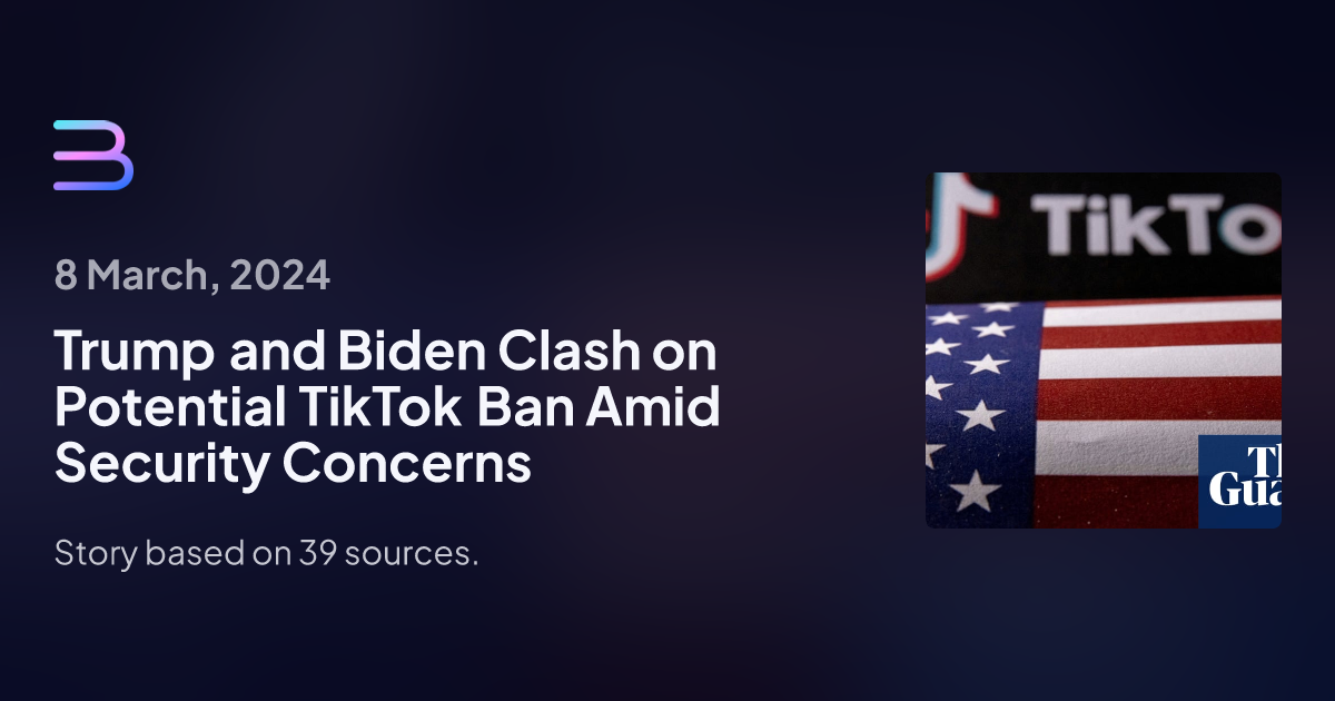 Trump And Biden Clash On Potential Tiktok Ban Amid Security Concerns